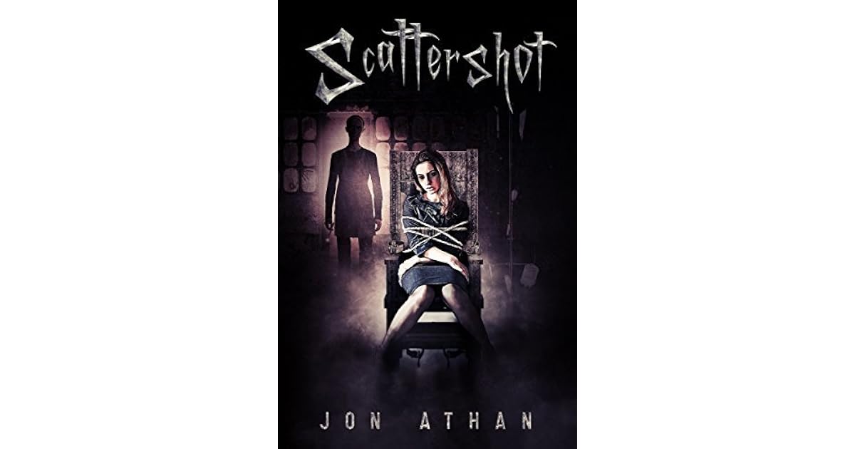 Scattershot by Jon Athan