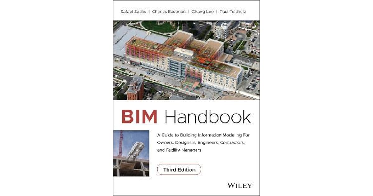 Bim Handbook: A Guide to Building Information Modeling for Owners ...