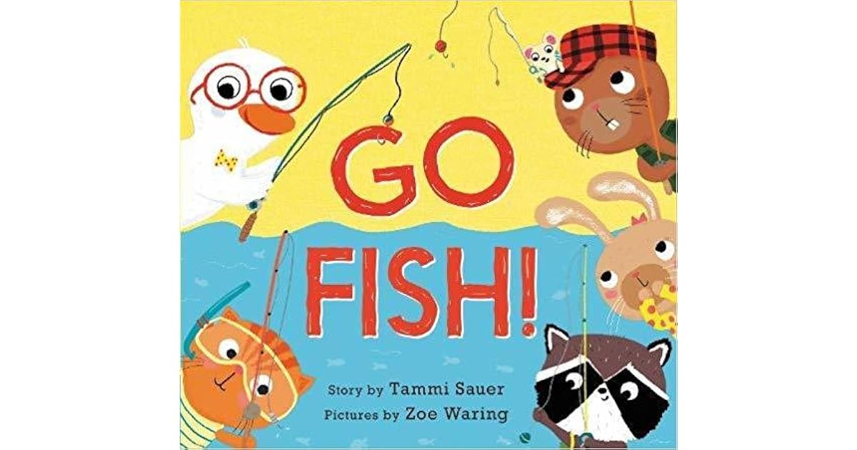 Go Fish! by Tammi Sauer