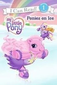My Little Pony: Ponies on Ice by Ruth Benjamin