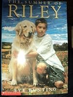 The Summer of Riley by Eve Bunting