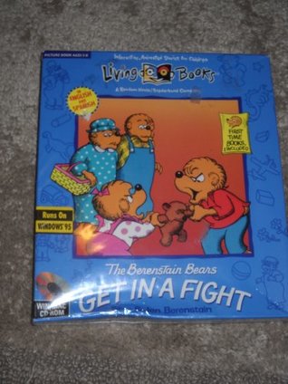 Berenstain Bears Get in a Fight by Stan Berenstain