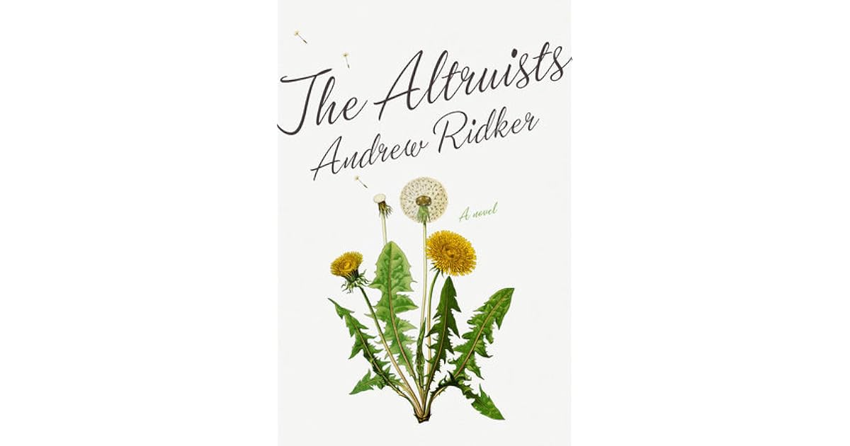 The Altruists by Andrew Ridker