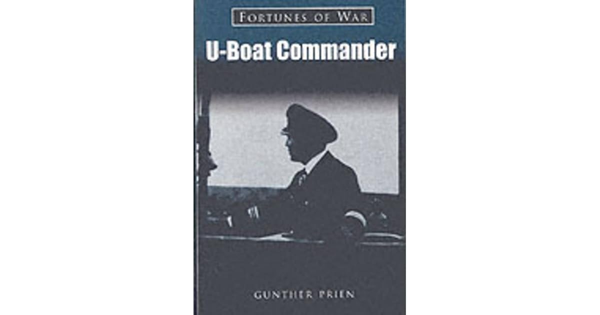 U-Boat Commander: The Story of Gunther Prien by Gunther Prien