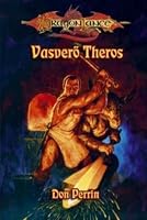 Theros Ironfeld (Dragonlance: The Warriors, #4) by Don Perrin