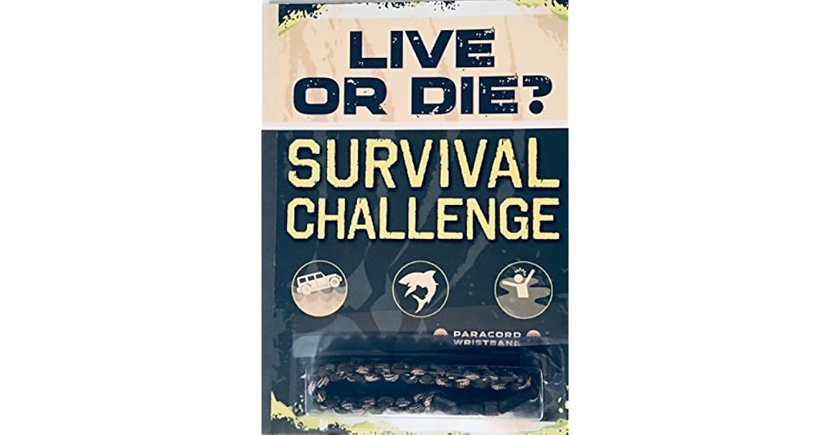 Live or Die? Survival Challenge by Pat Shand