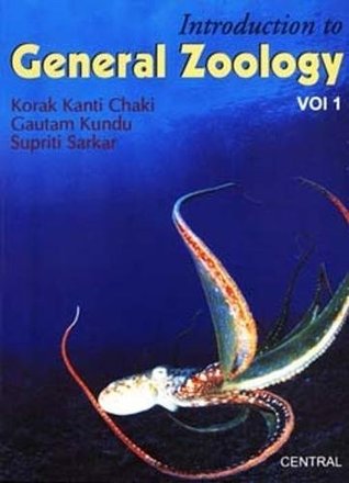 Introduction to General Zoology: Volume I by Korak Kanti Chaki