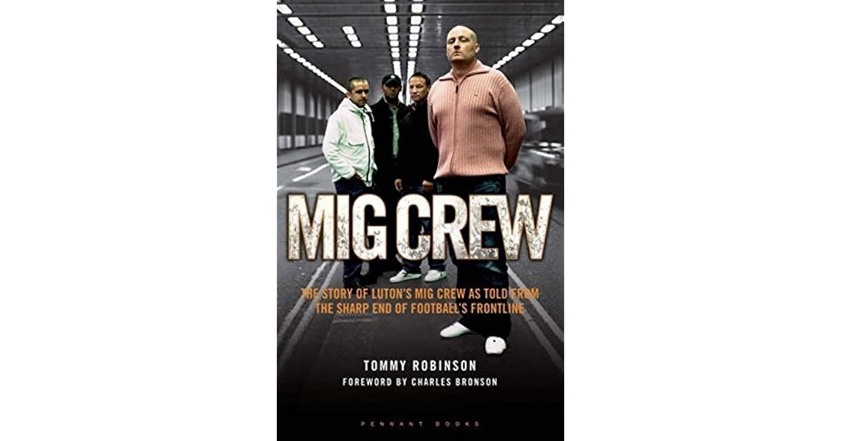 MIG Crew: The Story of Luton's MIG Crew As Told From the Sharp End of ...