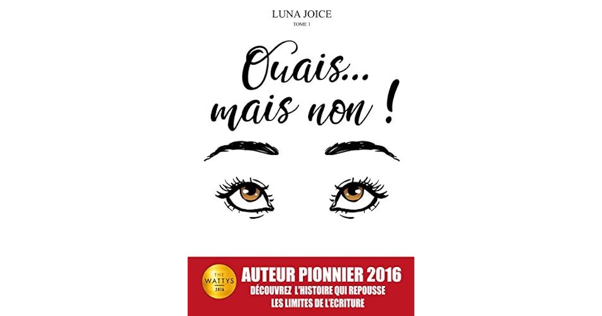 Ouais... mais non ! (Ouais... mais non !, #1) by LUNA JOICE