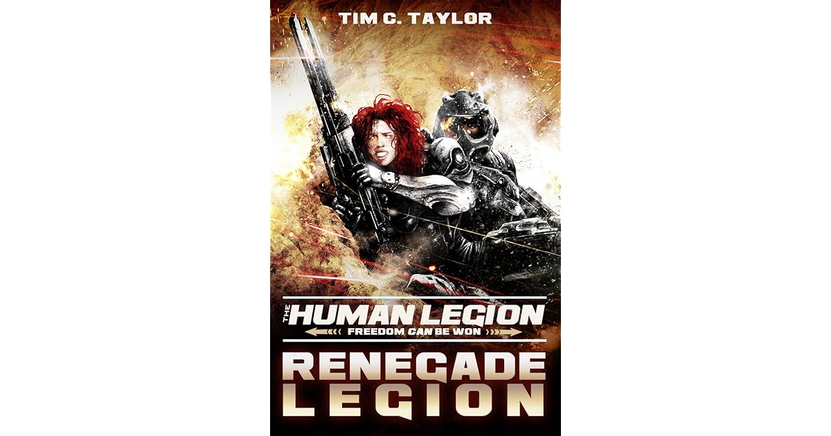 Renegade Legion (The Human Legion, #3) by Tim C. Taylor