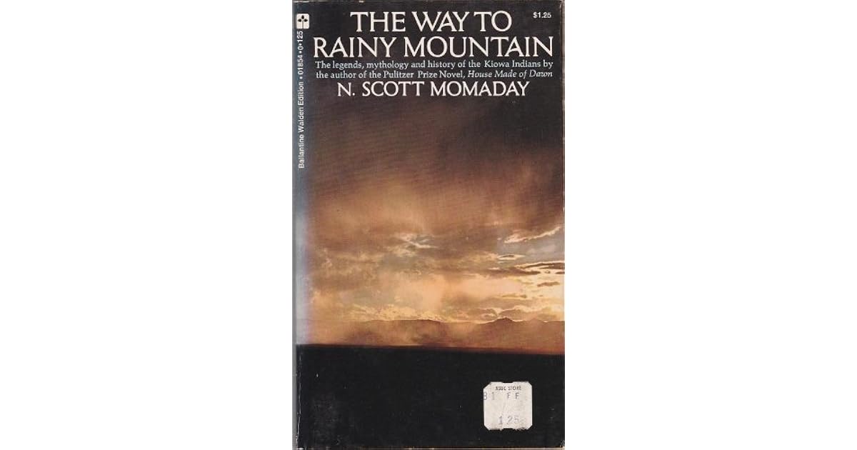 The Way to Rainy Mountain by N. Scott Momaday