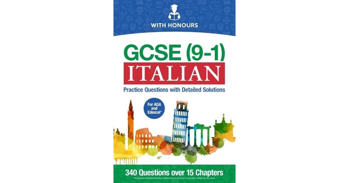 GCSE (9-1) Italian: Practice Questions with Detailed Solutions by With ...