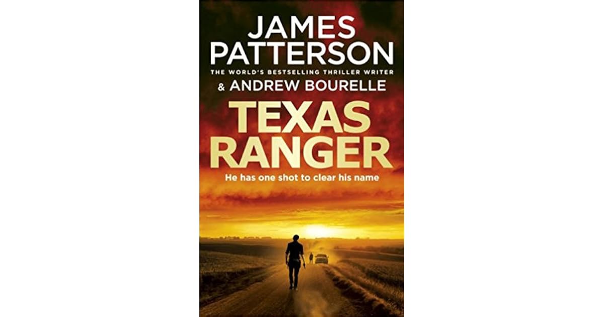 Texas Ranger by James Patterson