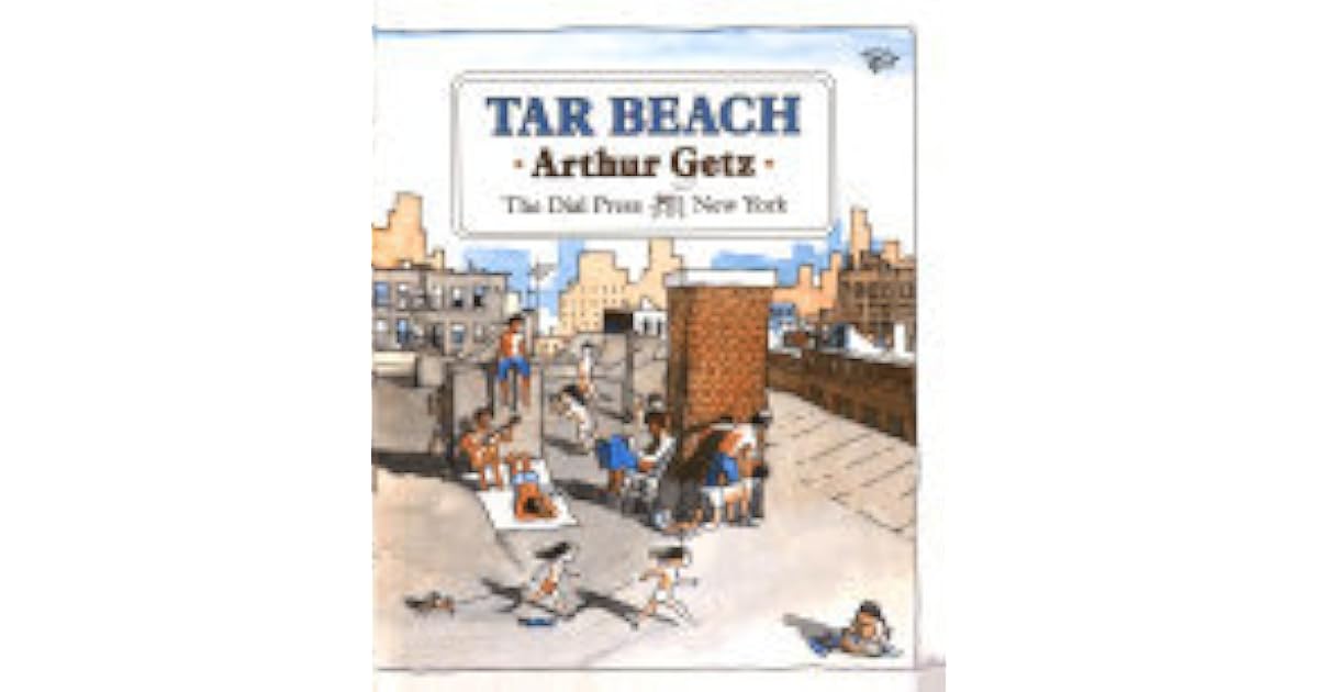 Tar Beach by Arthur Getz