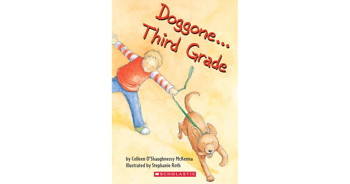 Doggone... Third Grade by Colleen O'Shaughnessy McKenna