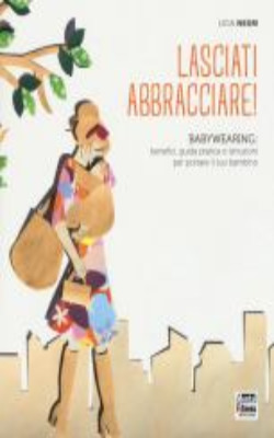 Lasciati abbracciare! by Licia Negri