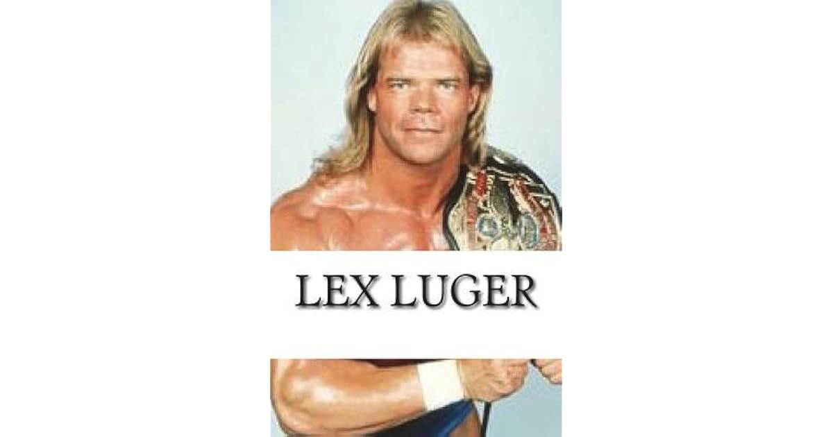 Lex Luger: The Total Package by Marlow J Martin