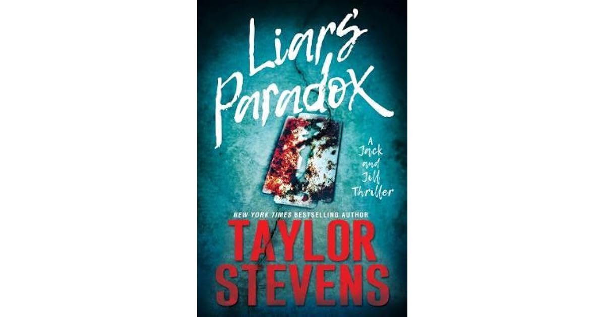 Liars' Paradox by Taylor Stevens