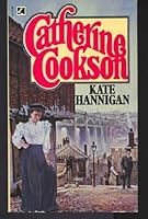 Kate Hannigan by Catherine Cookson