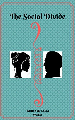 The Social Divide by Laura Walker