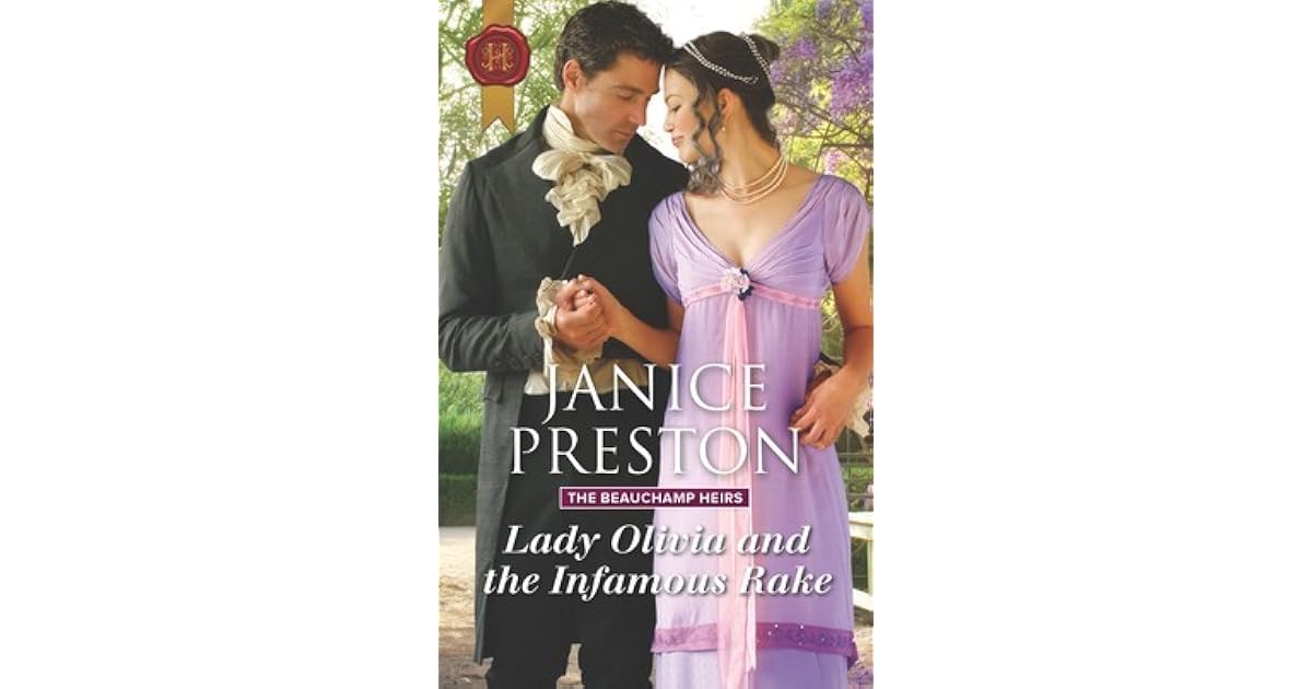 Lady Olivia and the Infamous Rake by Janice Preston