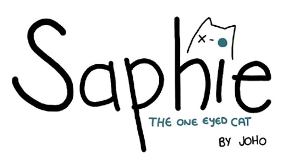 Saphie: The One-Eyed Cat (Episodes 1-25) by Joho