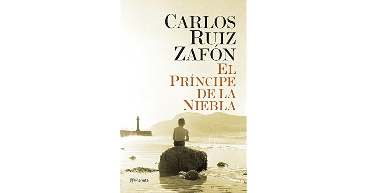 El Príncipe de la Niebla by Carlos Ruiz Zafón