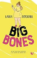 Big Bones by Laura Dockrill