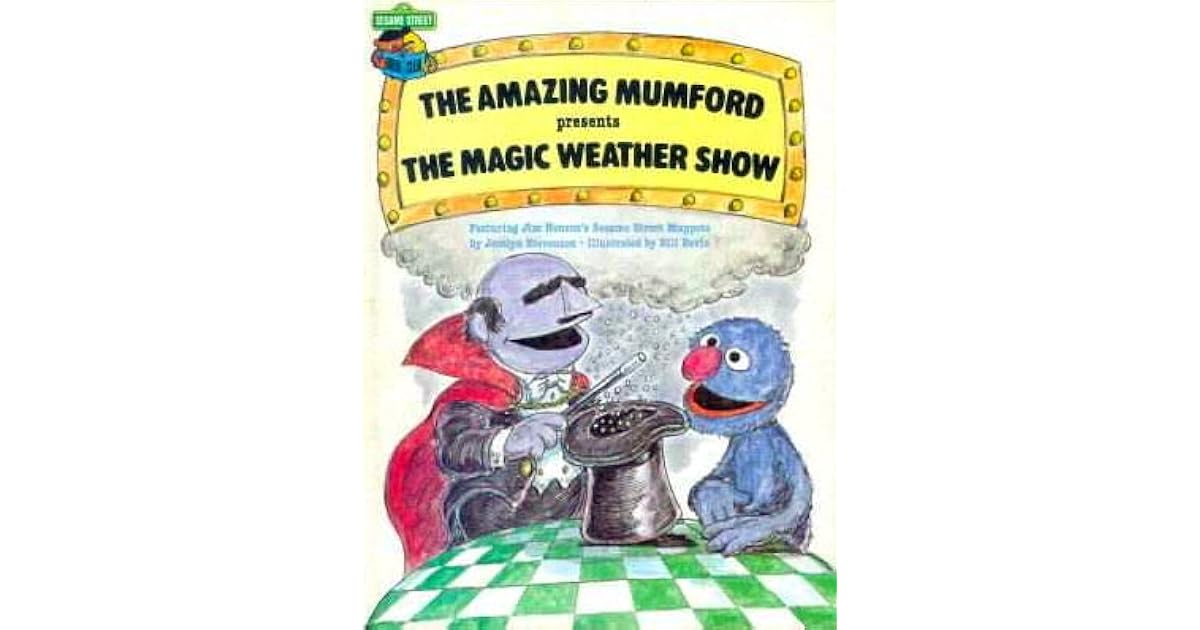 The Amazing Mumford Presents 'The Magic Weather Show': Featuring Jim ...