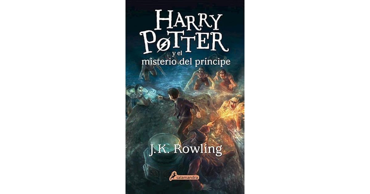 Harry Potter y el misterio del Principe by J.K. Rowling