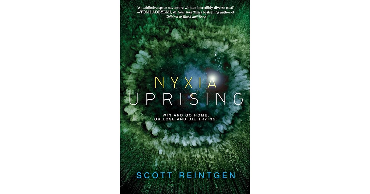 Nyxia Uprising (The Nyxia Triad, #3) by Scott Reintgen