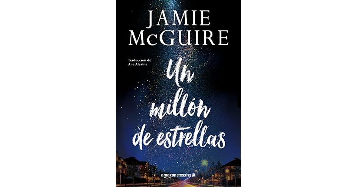 Un millón de estrellas by Jamie McGuire
