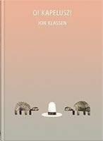 We Found A Hat by Jon Klassen