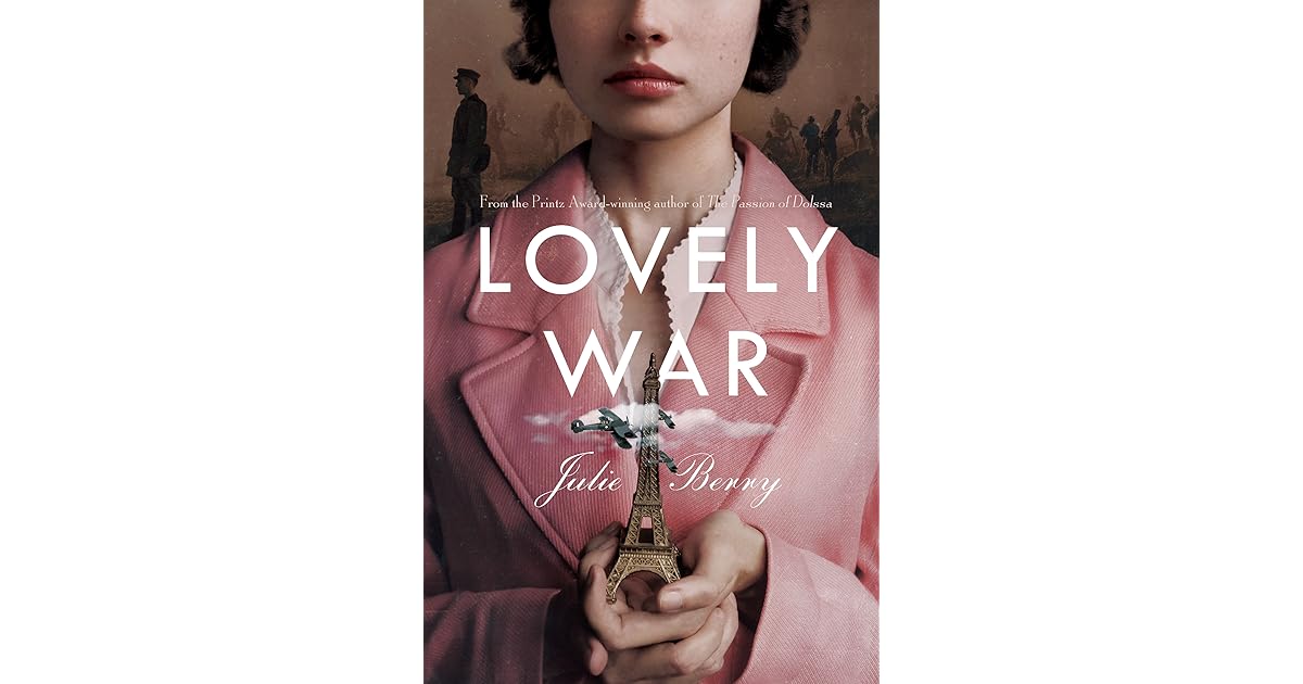 Lovely War by Julie Berry