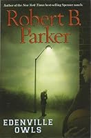 Edenville Owls by Robert B. Parker