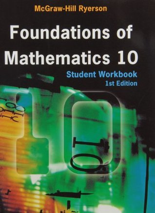 Foundations of Mathematics 10 Student Workbook by Steve Etienne