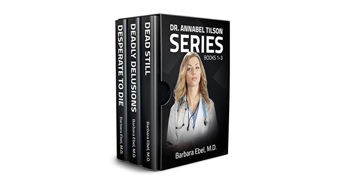The Dr. Annabel Tilson Novels Box Set: Books 1-3 by Barbara Ebel