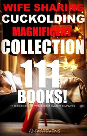 Wife Sharing Cuckolding Magnificent Collection 111 Books Bundle
