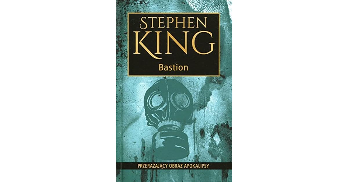 Bastion by Stephen King
