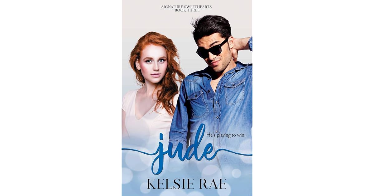 Jude (Signature Sweethearts #3) by Kelsie Rae