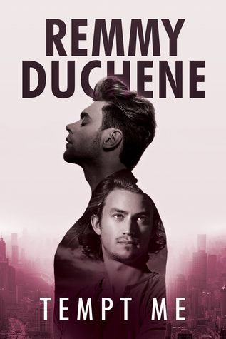Tempt Me by Remmy Duchene