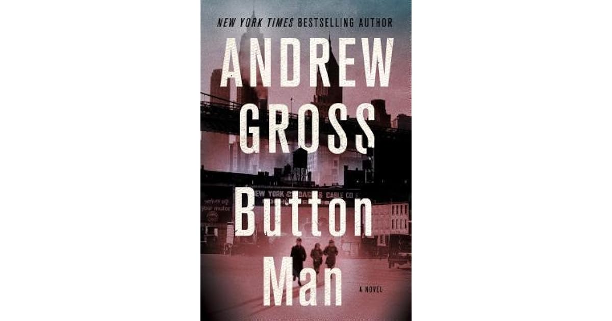 Button Man by Andrew Gross