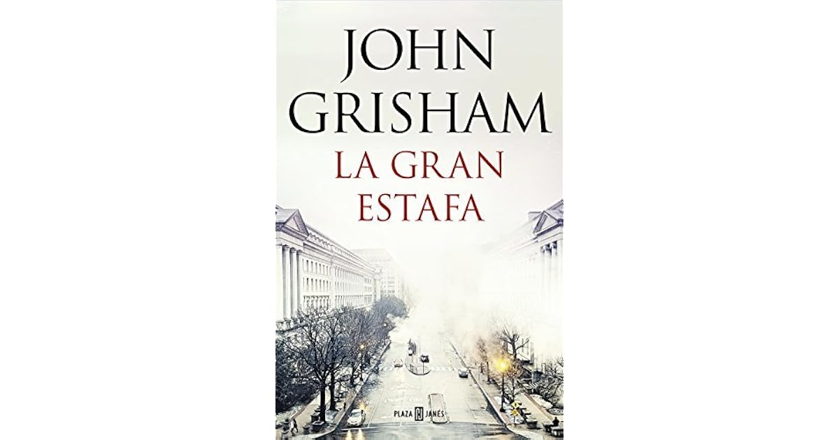 La gran estafa by John Grisham