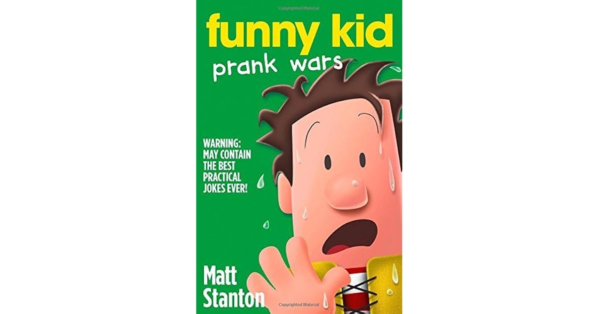 Prank Wars (Funny Kid, Book 3) by Matt Stanton