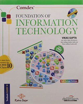 Comdex Foundation of Information Technology Class - 10 by Vikas Gupta