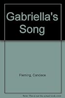Gabriella's Song by Candace Fleming