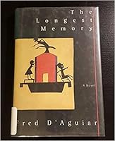 The Longest Memory by Fred D'Aguiar