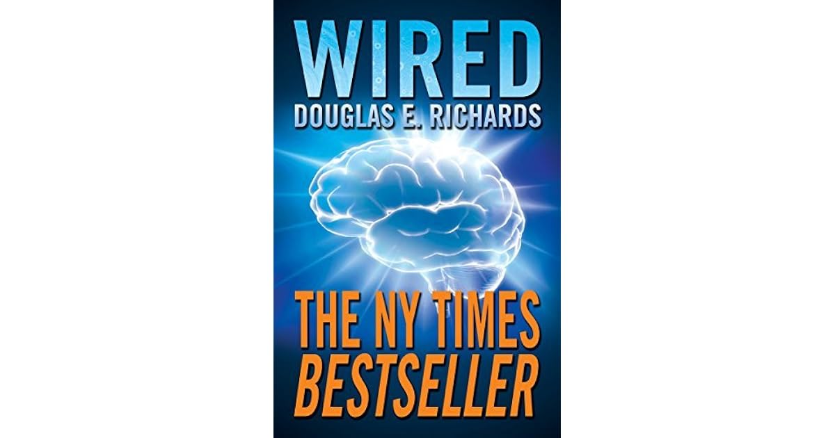 Wired (Wired, #1) by Douglas E. Richards
