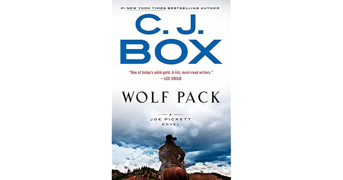 Wolf Pack (Joe Pickett #19) by C.J. Box