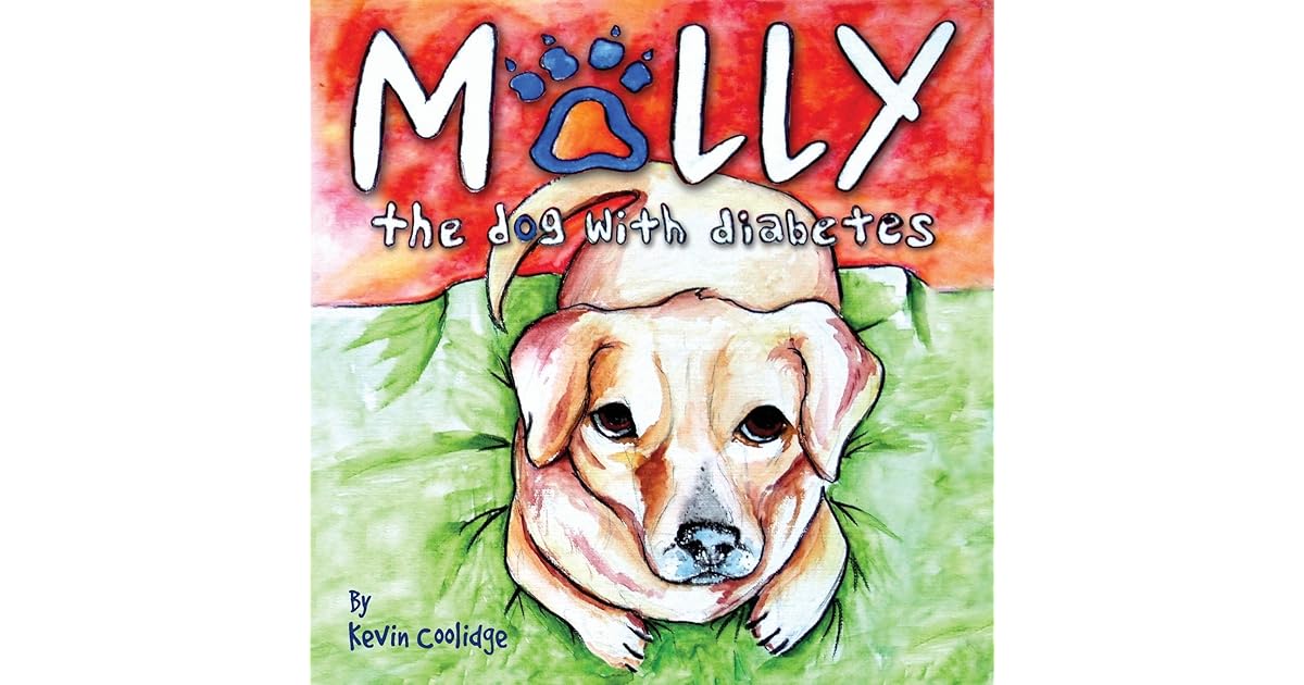 Molly, the Dog with Diabetes by Kevin Coolidge